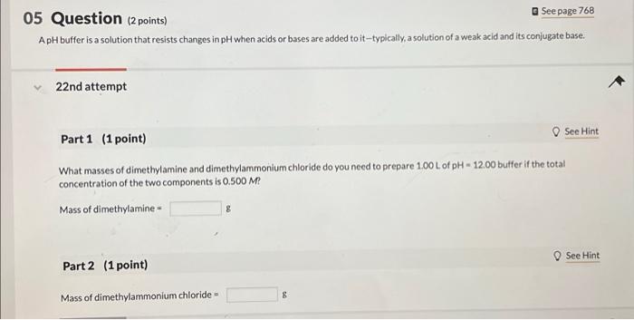Solved 05 Question (2 points) See page 768 ApH buffer is a | Chegg.com