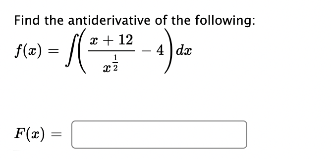 Solved Find the antiderivative of the | Chegg.com
