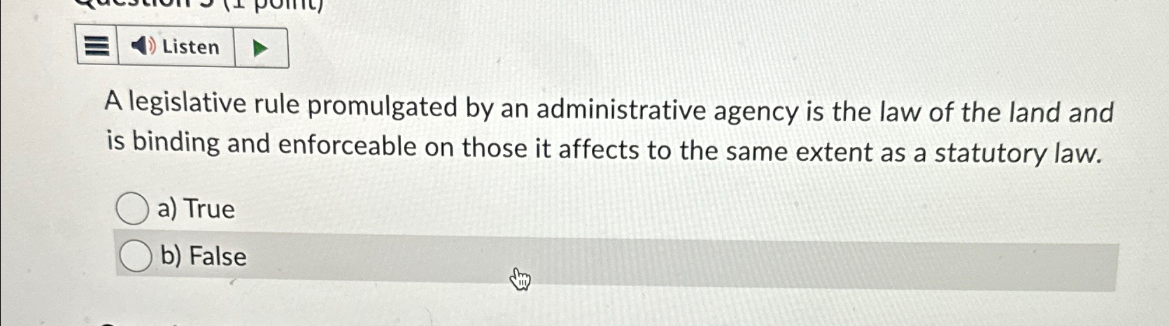 Solved ListenA legislative rule promulgated by an | Chegg.com