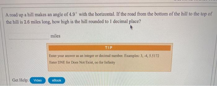 Solved A road up a hill makes an angle of 4.9° with the | Chegg.com