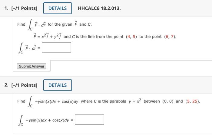 Solved 1. (-/1 Points) DETAILS HHCALC6 18.2.013. Find 17. di | Chegg.com Solved 1. (-/1 Points) DETAILS HHCALC6 18.2.013. Find 17. di | Chegg.com