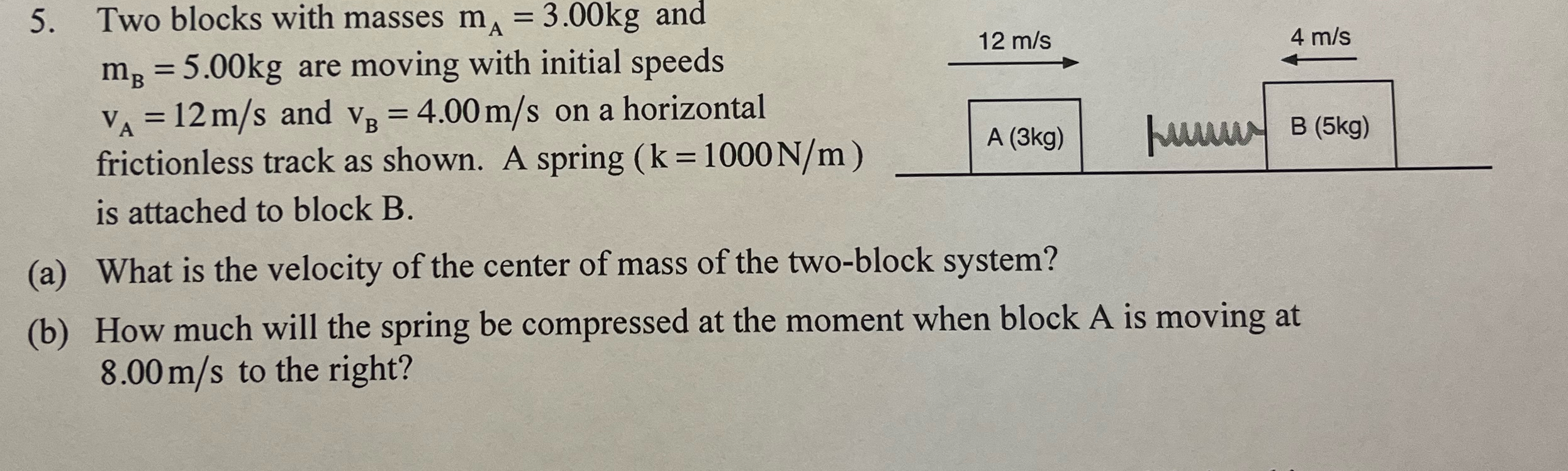 Solved Two blocks with masses mA=3.00kg ﻿and mB=5.00kg ﻿are | Chegg.com