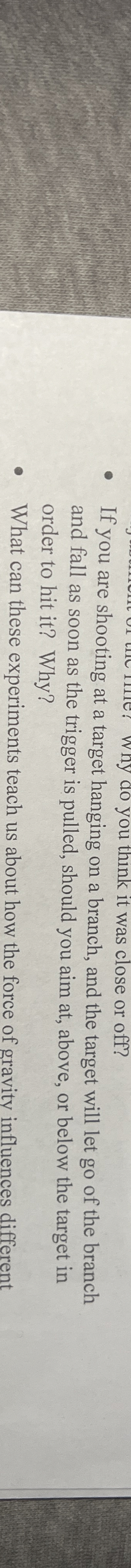 Solved If you are shooting at a target hanging on a branch, | Chegg.com