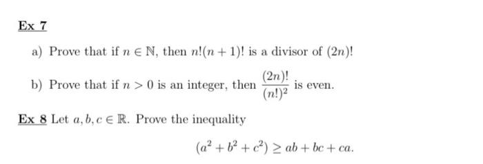Solved Ex 7 a) Prove that if n∈N, then n!(n+1) ! is a | Chegg.com