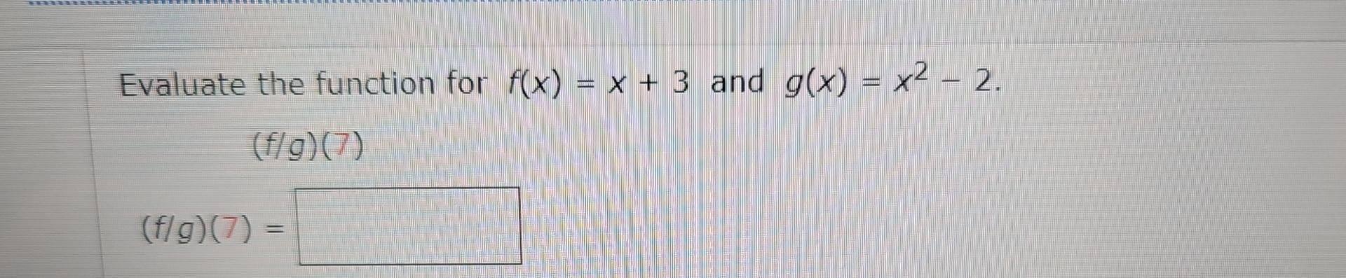 Solved Evaluate the function for f(x)=x+3 ﻿and | Chegg.com