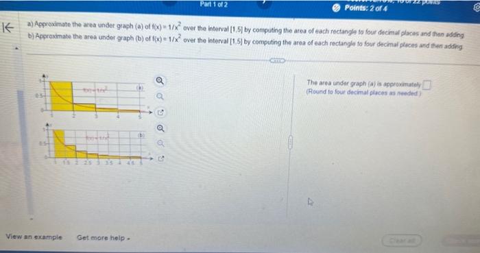 Solved a) Approximate the area under graph (a) of f(x)=1/x2 | Chegg.com