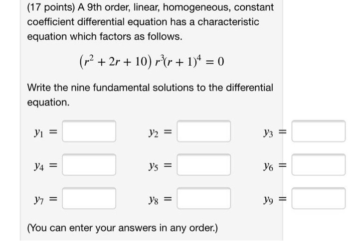 Solved (17 points) A 9th order, linear, homogeneous, | Chegg.com