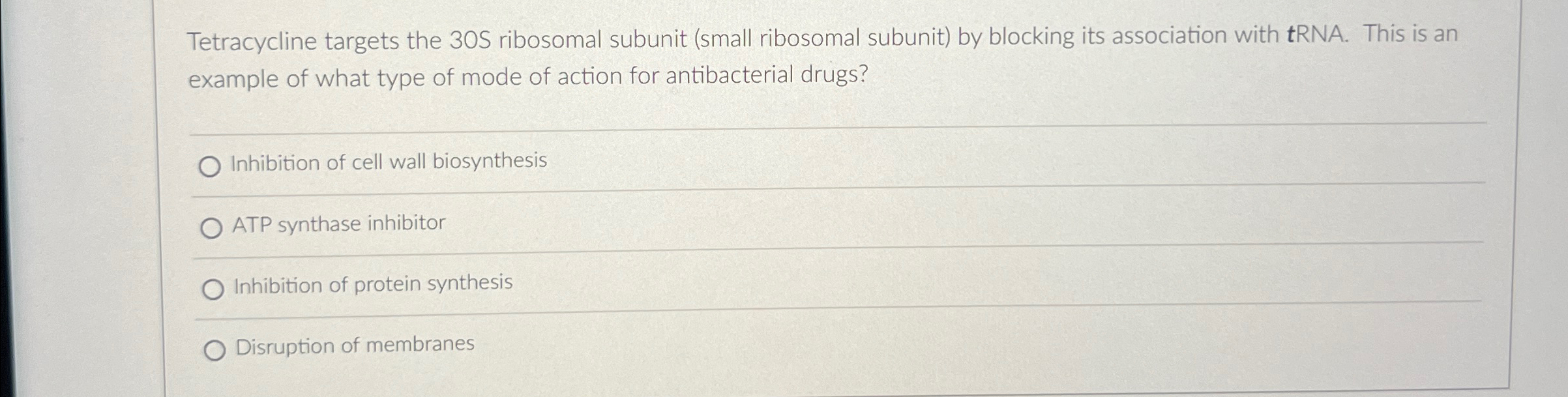 Solved Tetracycline targets the 30 ﻿S ribosomal subunit | Chegg.com
