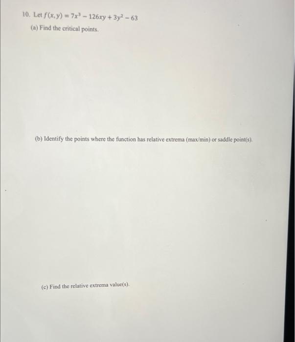 Solved 9. Let f(x,y) = 5xy - 7x2 - y2 - 3x + 6y +6 (a) Find | Chegg.com