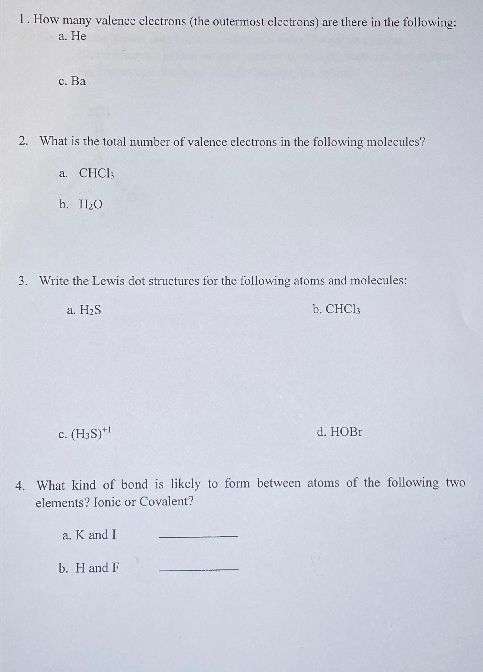 Solved How many valence electrons (the outermost electrons) | Chegg.com