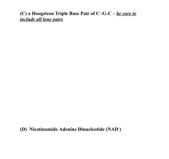 Solved (C) a Hoogsteen Triple Base Pair of C-G-C - be sure | Chegg.com