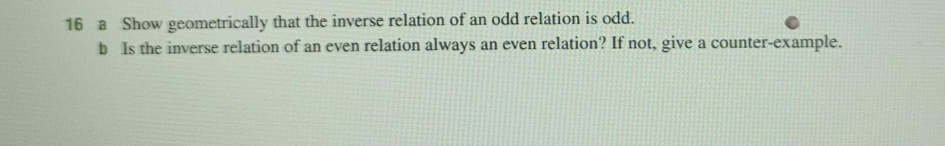 Solved 16 ﻿a Show geometrically that the inverse relation of | Chegg.com