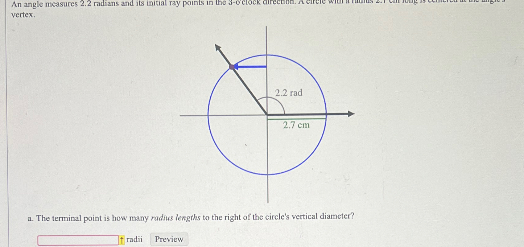 Solved An angle measures 2.2 ﻿radians and its initial ray | Chegg.com