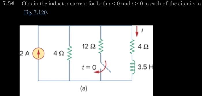 Solved 7.54 Obtain the inductor current for both t