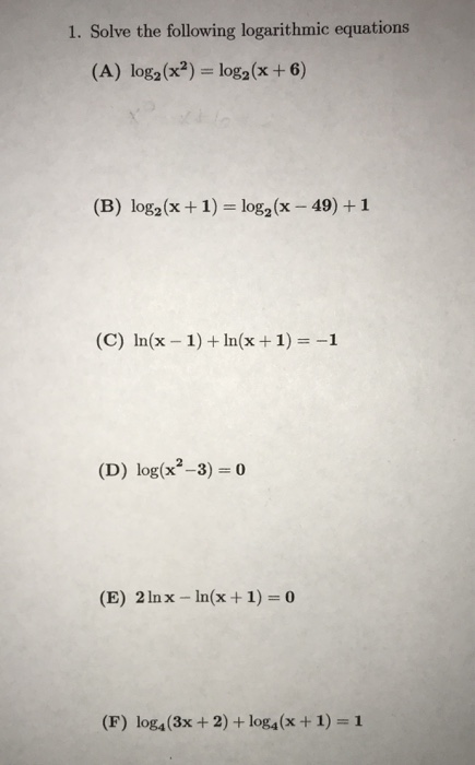Solved 1. Solve the following logarithmic equations (A) log2 | Chegg.com