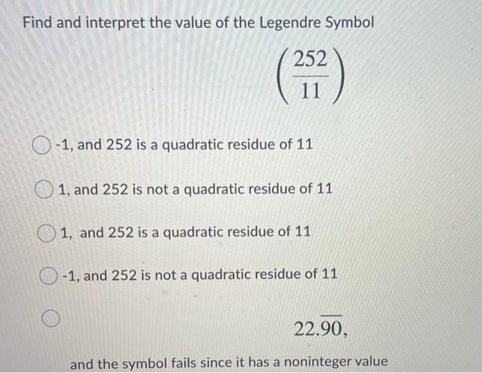 Solved Find and interpret the value of the Legendre Symbol | Chegg.com