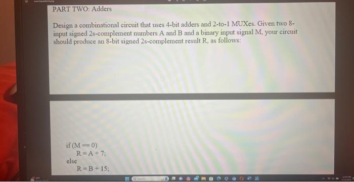 Solved Design a combinational circuit that uses 4-bit adders | Chegg.com