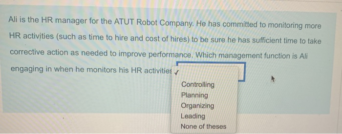 Solved Ali is the HR manager for the ATUT Robot Company. He | Chegg.com