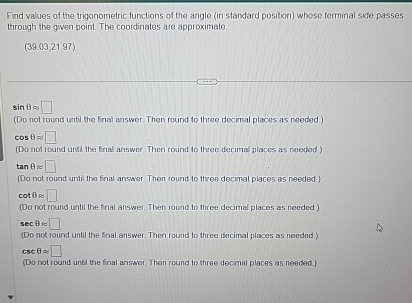 Solved Find values of the trigonometric functions of the | Chegg.com