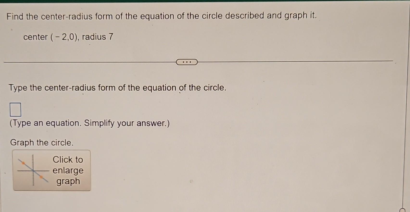 Solved Find the center-radius form of the equation of the | Chegg.com