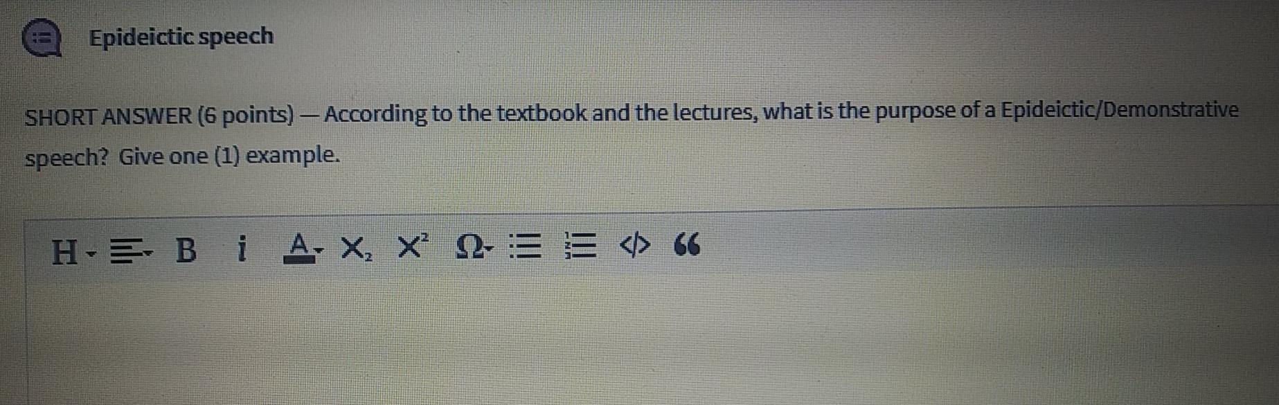 Solved Epideictic speech SHORT ANSWER (6 points) - According | Chegg.com