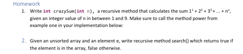 Solved HomeworkWrite int crazySum(int n ), ﻿a recursive | Chegg.com