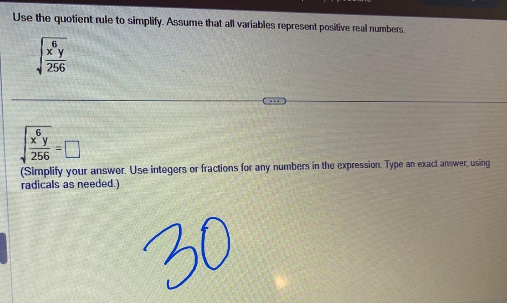 Solved Use the quotient rule to simplify. Assume that all | Chegg.com