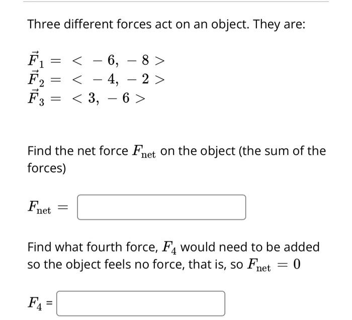 Solved Three different forces act on an object. They are: | Chegg.com