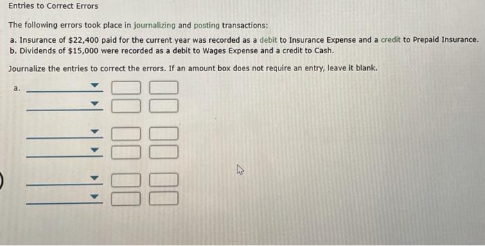 Solved Entries to Correct Errors The following errors took | Chegg.com