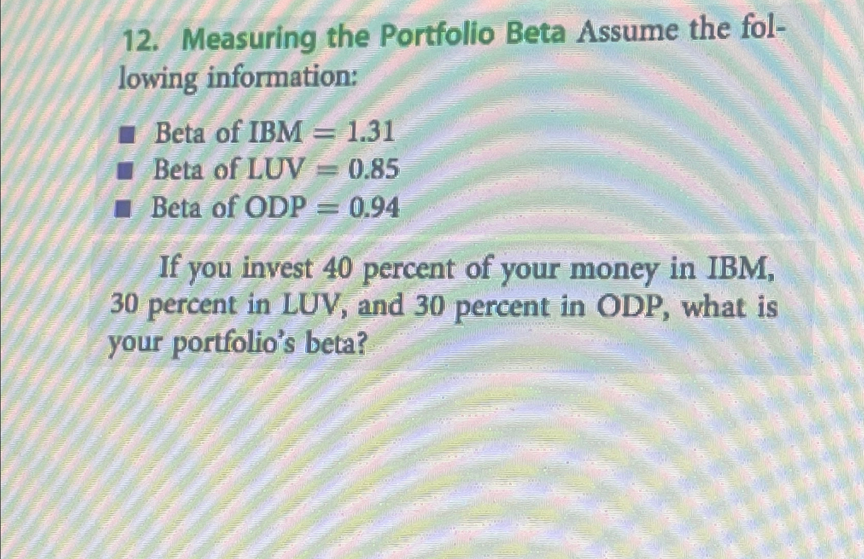 Solved Measuring the Portfolio Beta Assume the following | Chegg.com