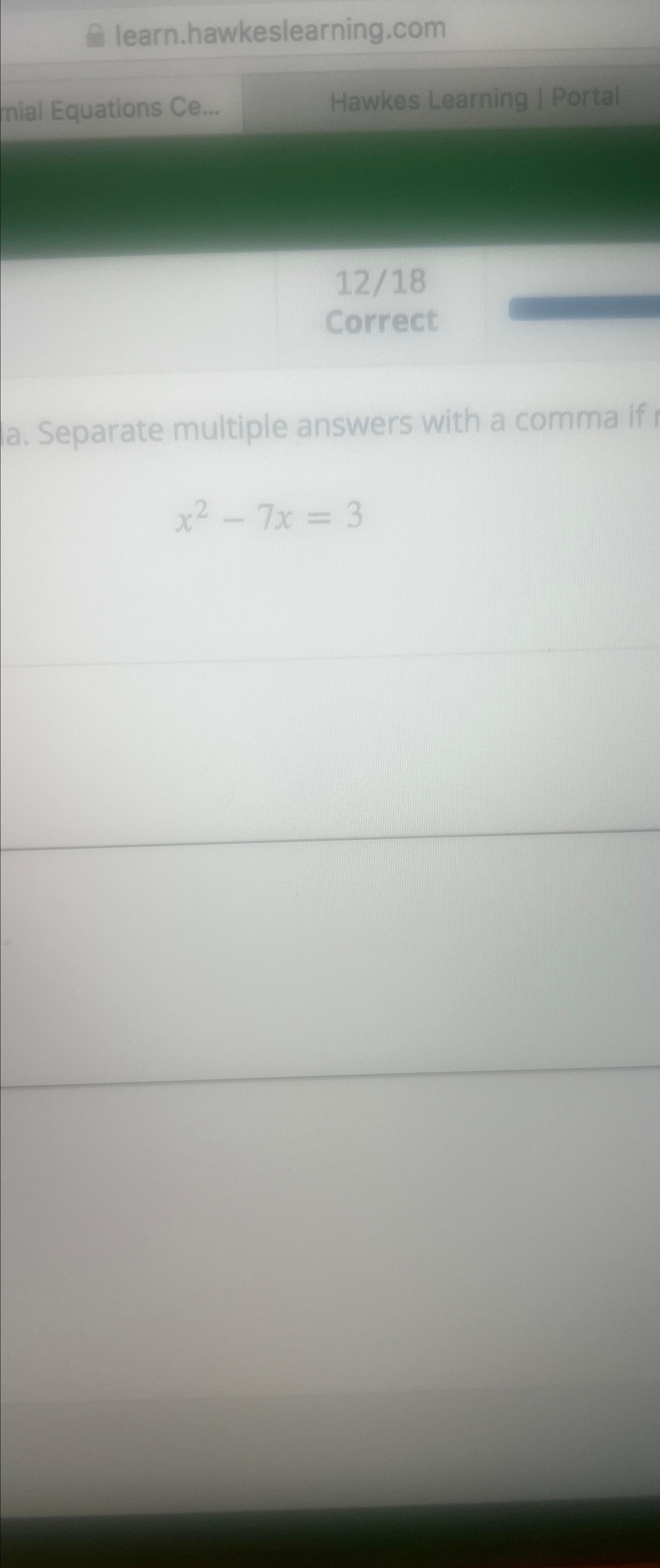 Solved learn.hawkeslearning.comnial Equations Ce...Hawkes | Chegg.com