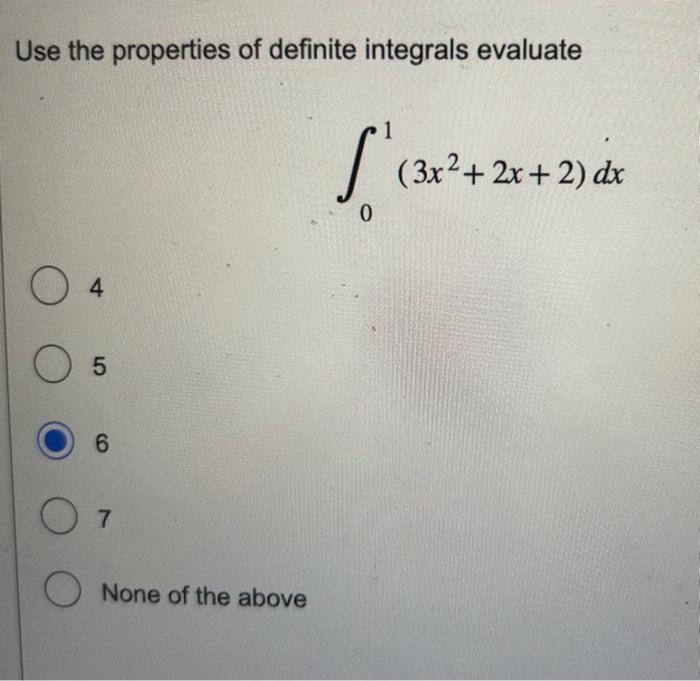 Solved Use the properties of definite integrals evaluate \\[ | Chegg.com