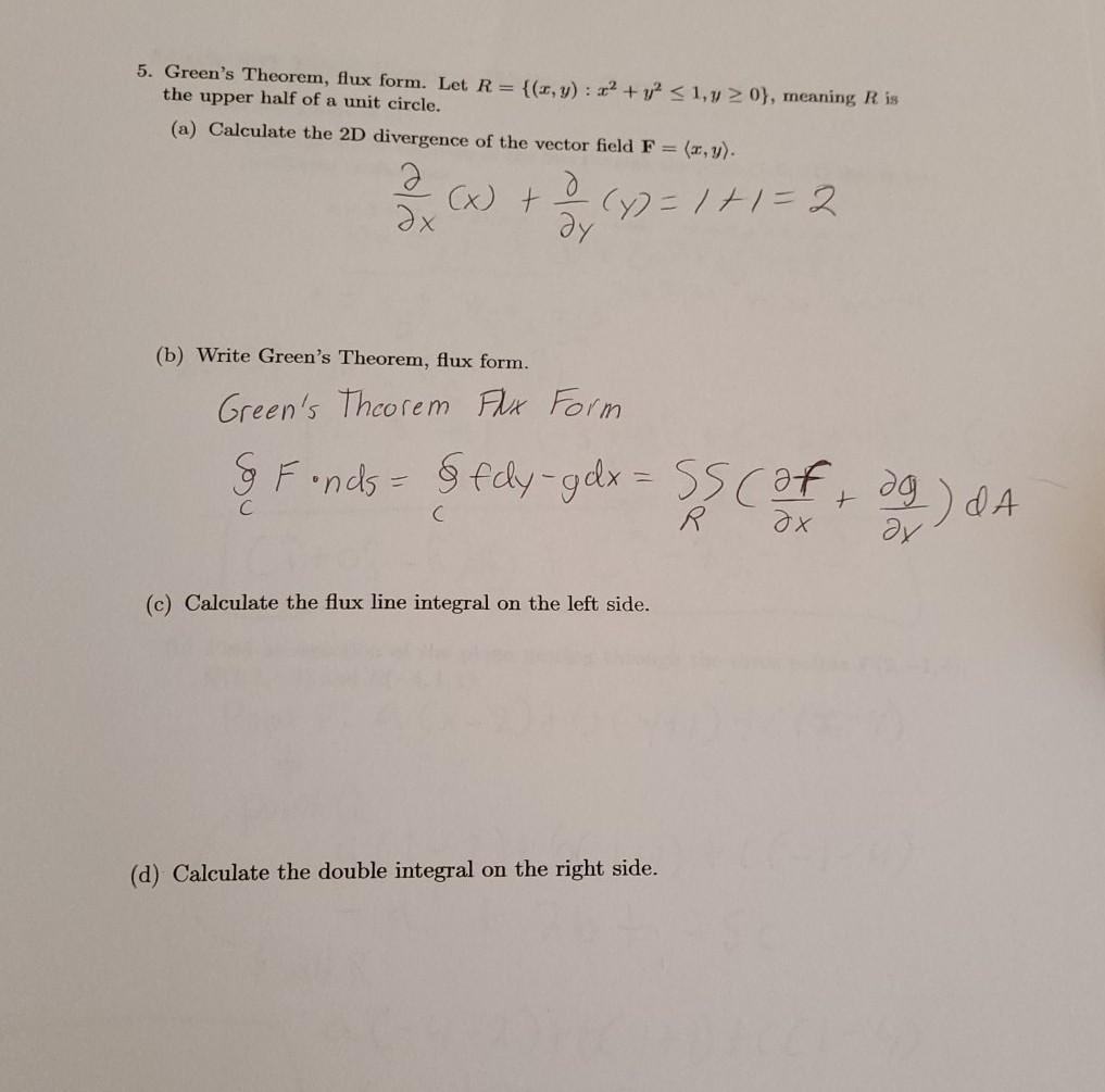 Solved 5. Green's Theorem, flux form. Let R= {(x, y): x2 + | Chegg.com