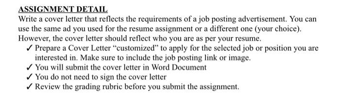 ASSIGNMENT DETAIL Write a cover letter that reflects | Chegg.com