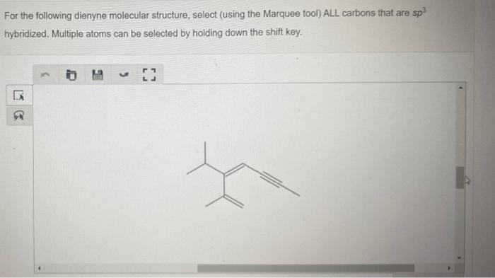 Solved For the following dienyne molecular structure, select | Chegg.com