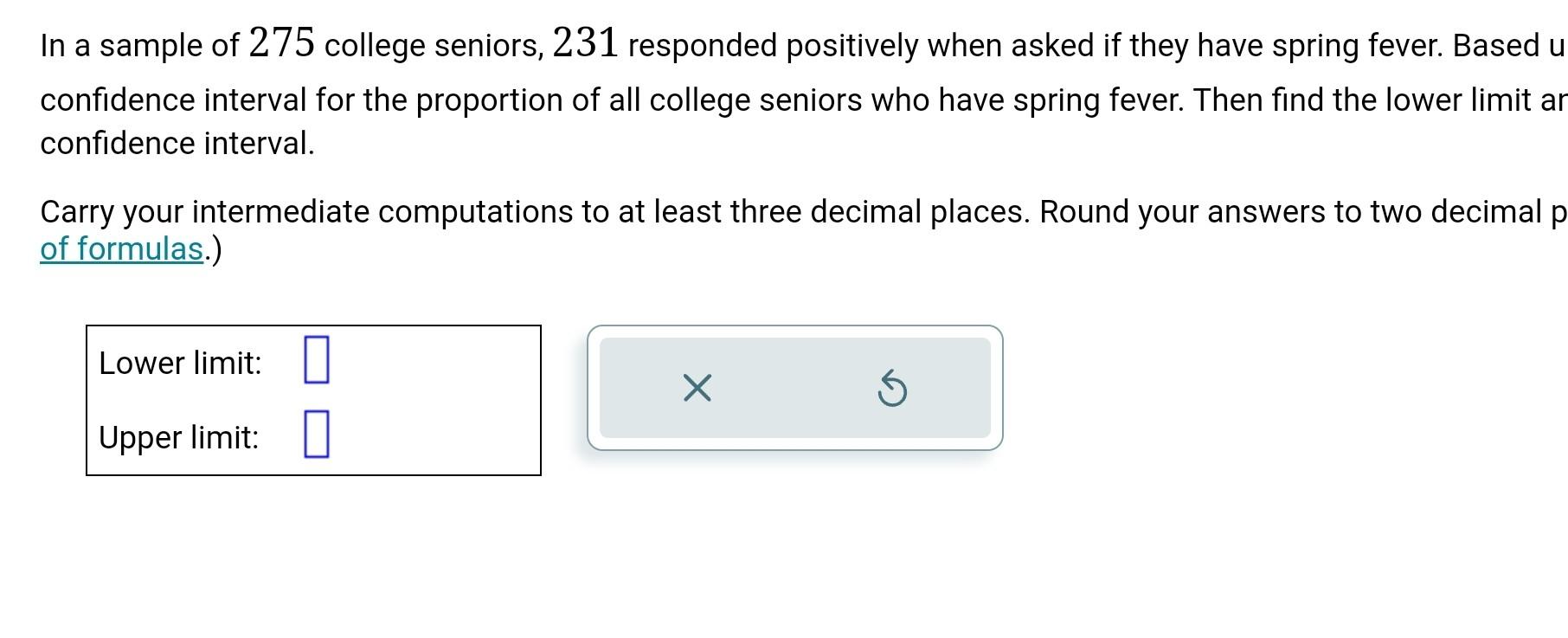 Solved \r\nIn a sample of 275 college seniors, 231 responded | Chegg.com