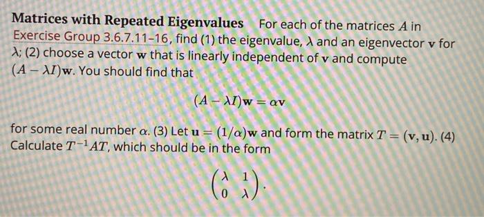 Solved Matrices with Repeated Eigenvalues for each of the | Chegg.com