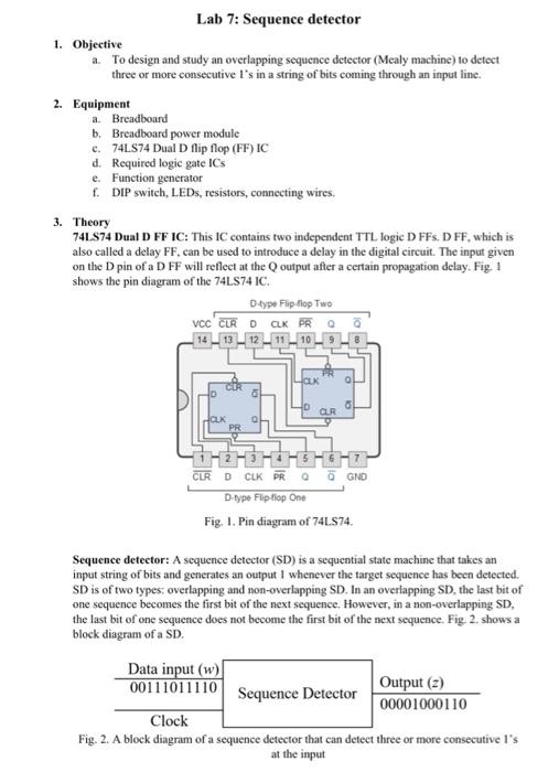 Solved Lab 7: Sequence detector 1. Objective a. To design | Chegg.com