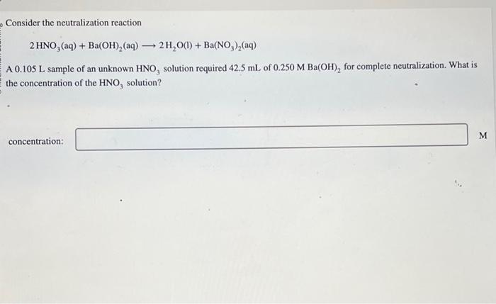 Solved Consider the neutralization reaction 2 HNO3(aq) + | Chegg.com