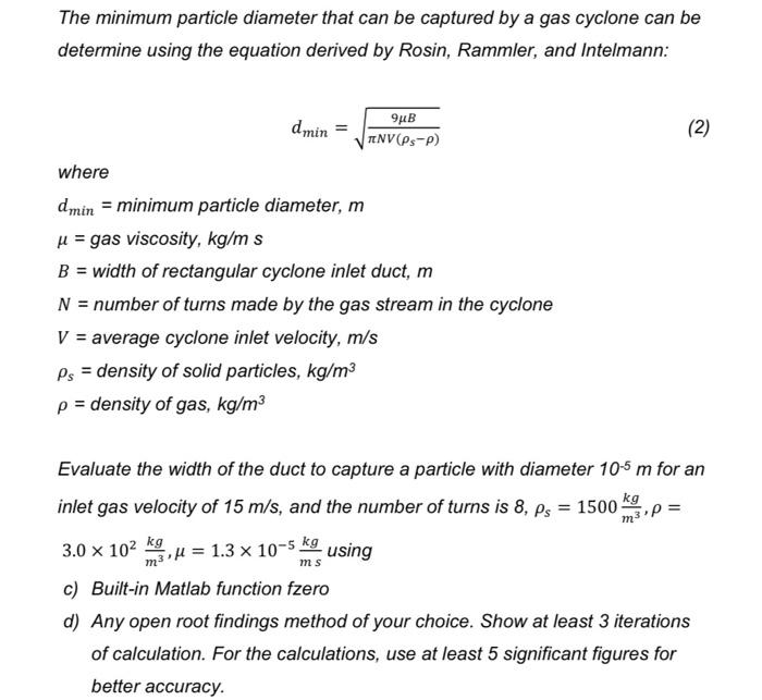 Solved The minimum particle diameter that can be captured by | Chegg.com