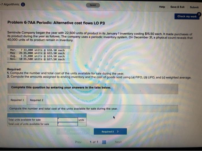 Solved -7 Algorithmic Saved Help Save & Exit Submit Check my | Chegg.com