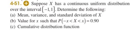 Solved 4-51. + Suppose X has a continuous uniform | Chegg.com
