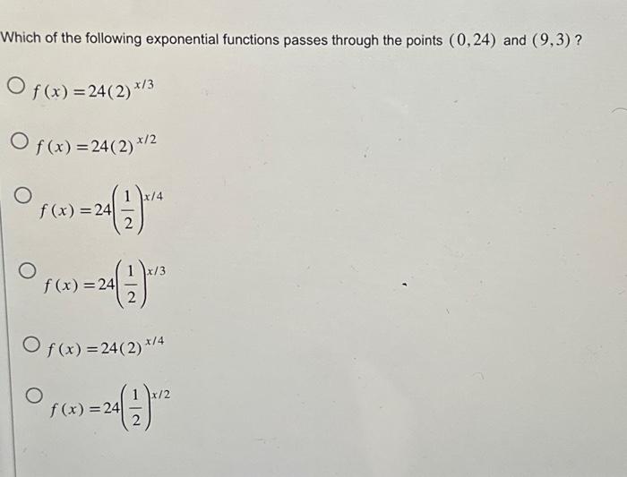 Solved Which of the following exponential functions passes | Chegg.com