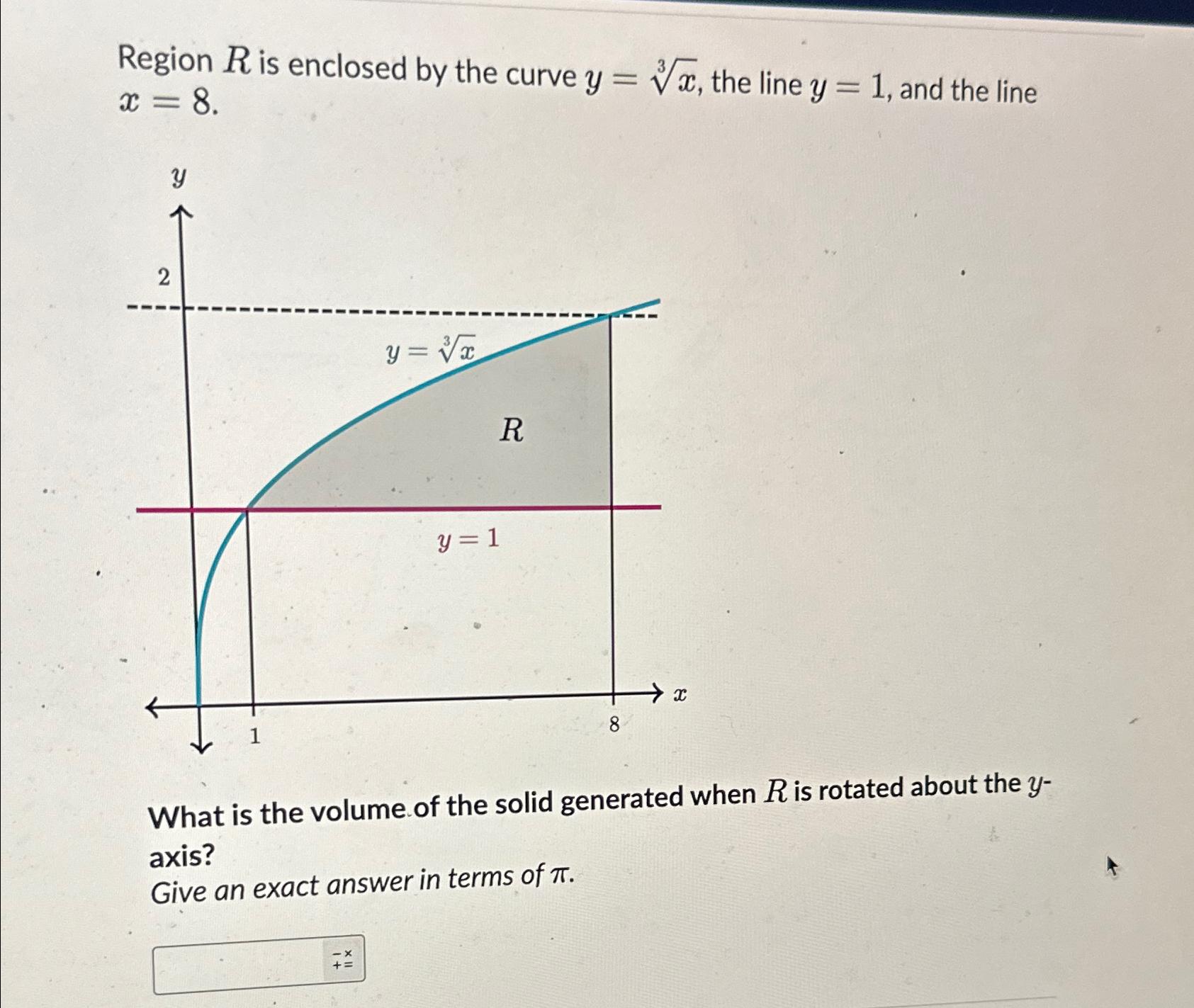 Solved Region R ﻿is enclosed by the curve y=x3, ﻿the line | Chegg.com