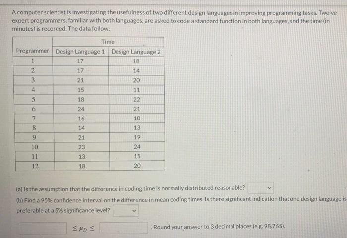 Solved A computer scientist is investigating the usefulness | Chegg.com