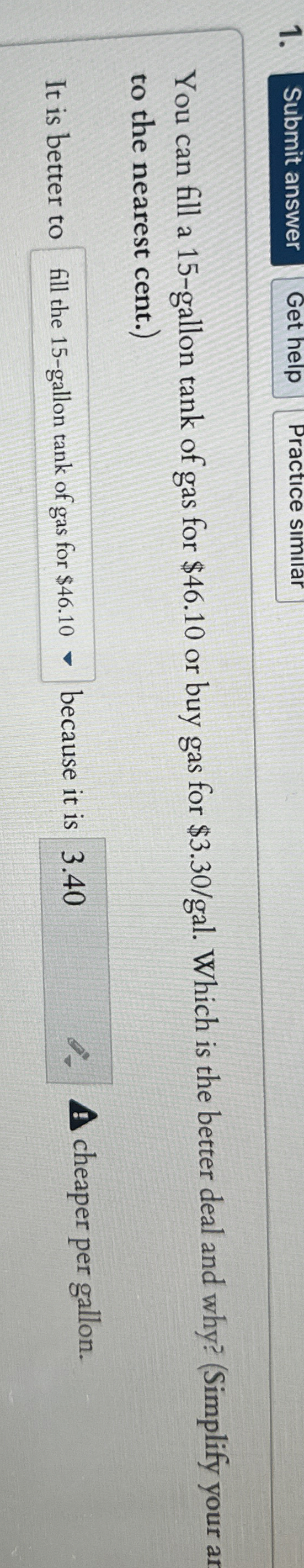 Solved q,You can fill a 15 -gallon tank of gas for $46.10 | Chegg.com