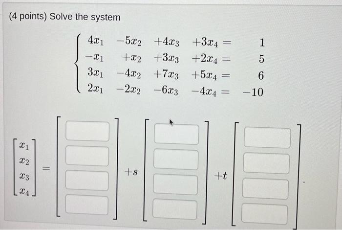 Solved (4 points) Solve the system | Chegg.com