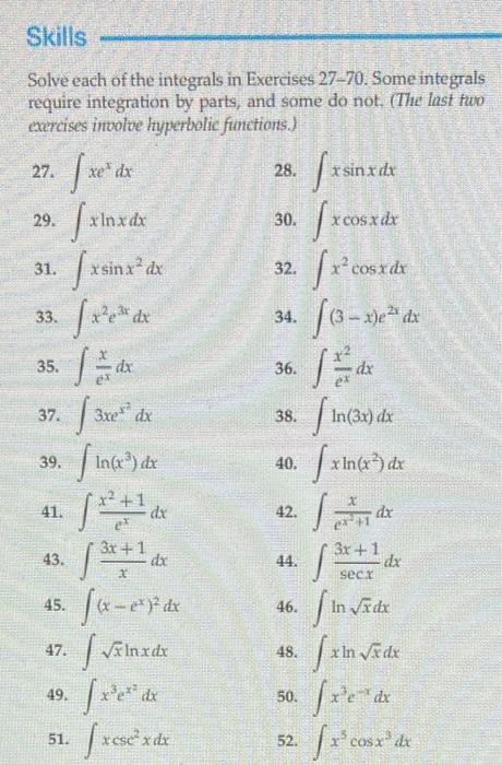 Solved Skills Solve each of the integrals in Exercises | Chegg.com