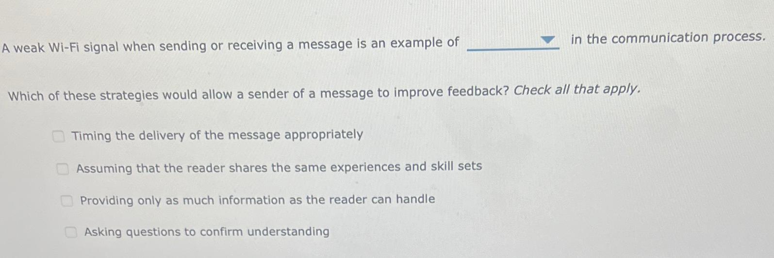 Solved A weak Wi-Fi signal when sending or receiving a | Chegg.com