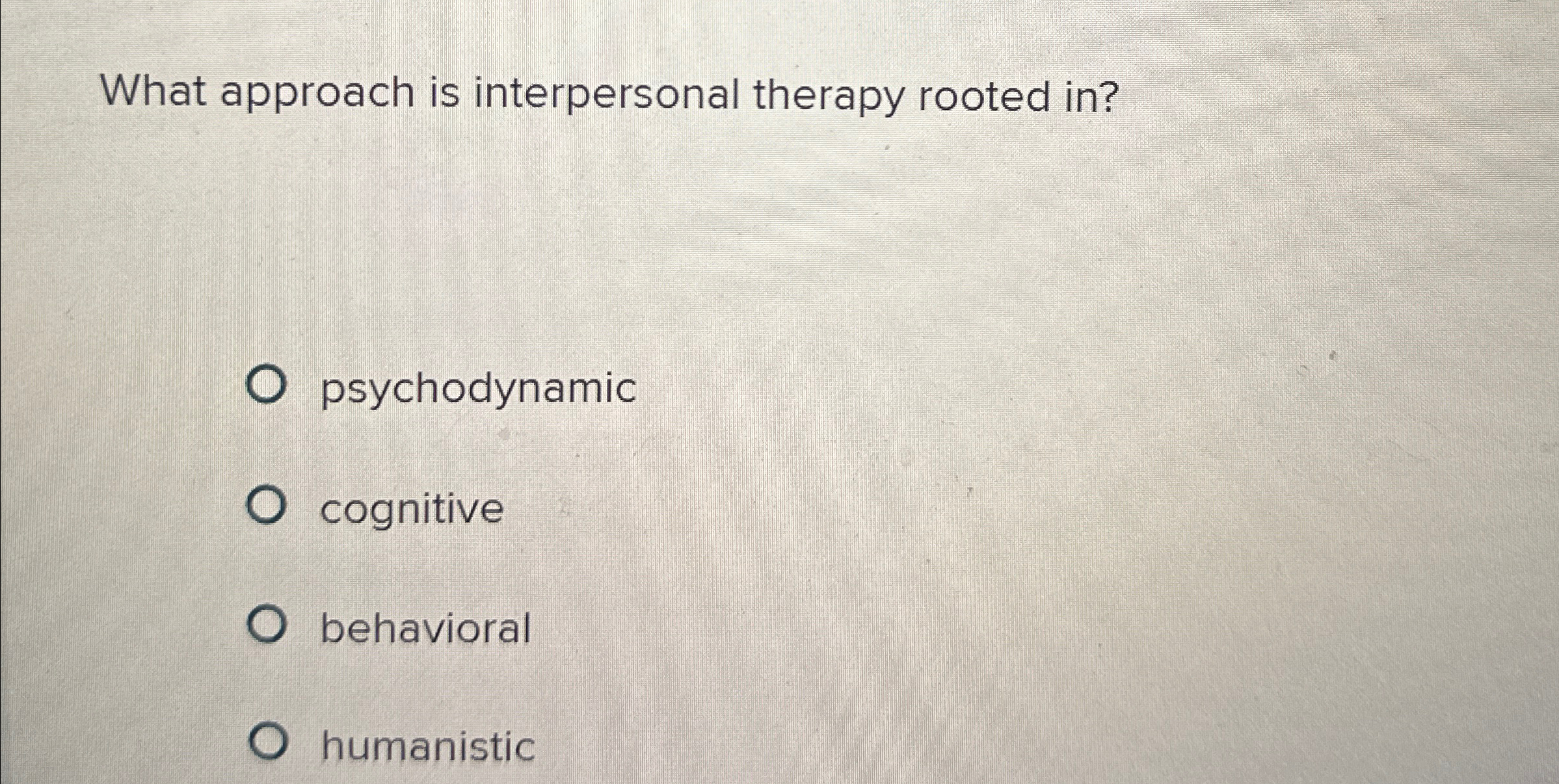 Solved What approach is interpersonal therapy rooted | Chegg.com